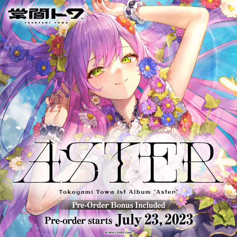 [20230723 - 20230814] Tokoyami Towa 1st Album "Aster" (Pre-Order Bonus – Geek Jack
