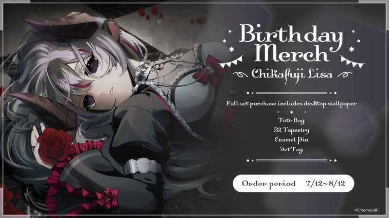 [20250712 - 20250812] "Chikafuji Lisa Birthday Merch 2025" Full set ...