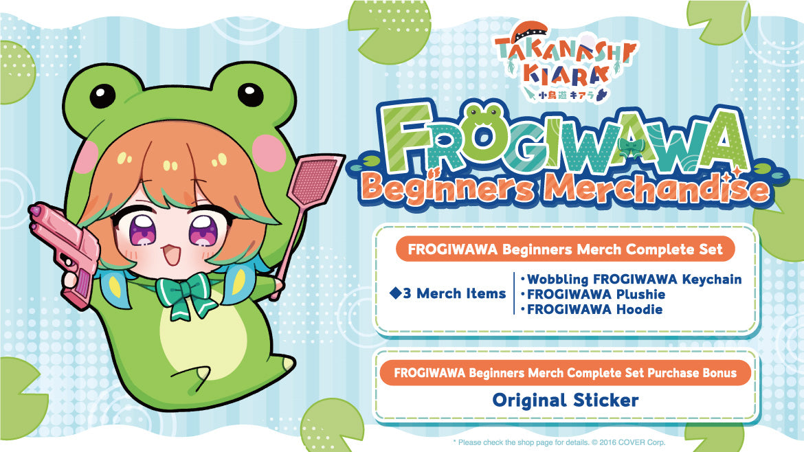 [20240327 - 20240430] "Takanashi Kiara FROGIWAWA Beginners Merchandise ...